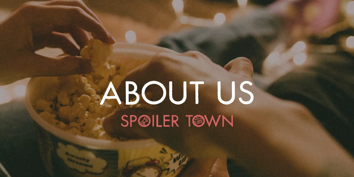About Us - Spoiler Town